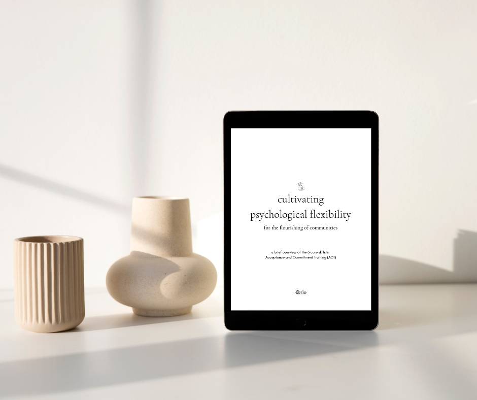 A Guide to Cultivating Psychological Flexibility | Brio Mental Health